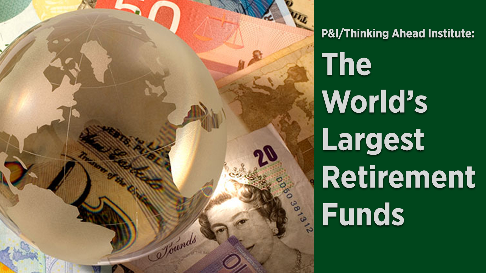 The world's 20 largest retirement funds