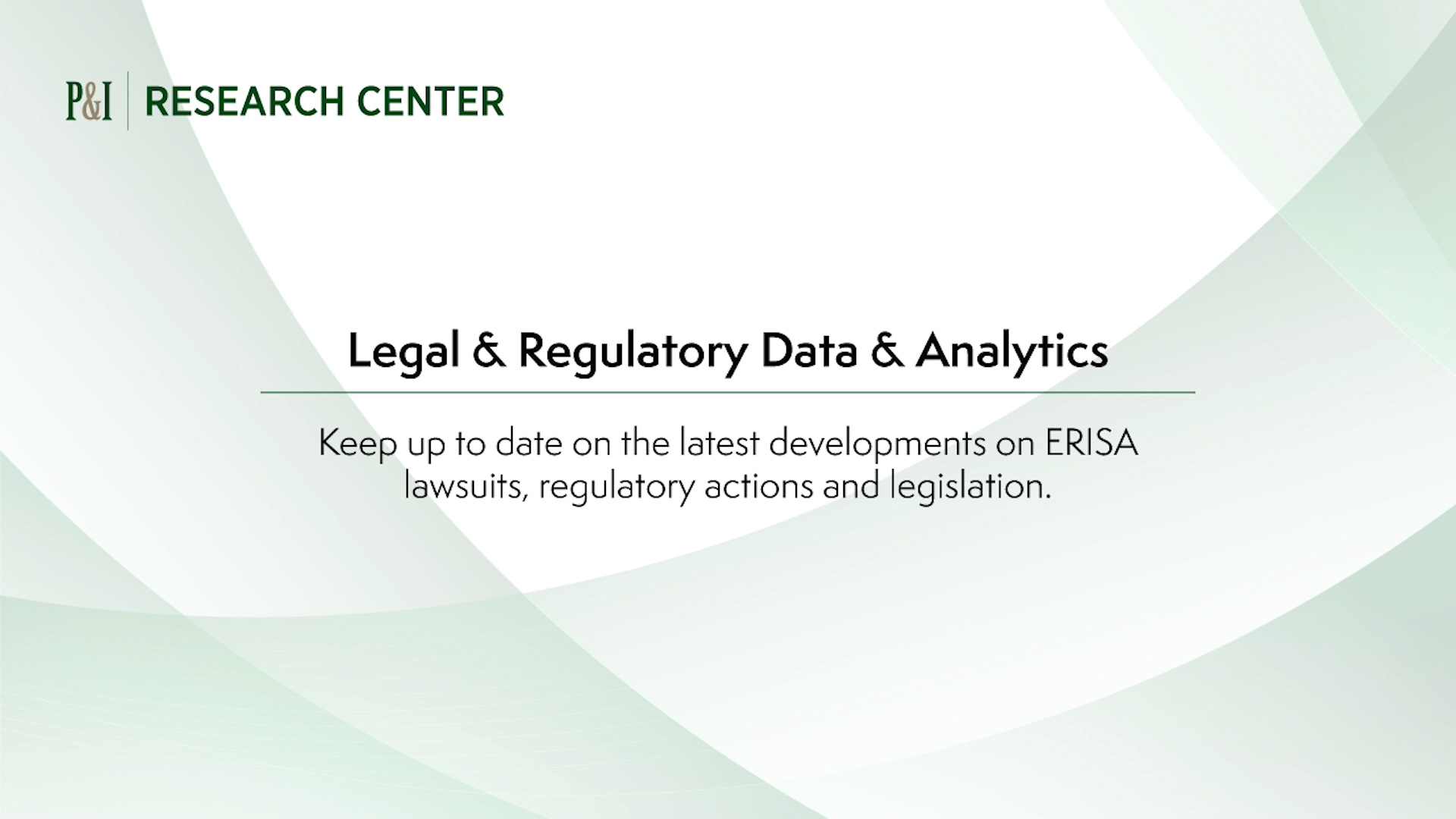 P&I Research Center: Legal and regulatory data Video from Pensions ...